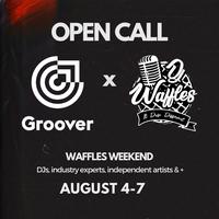 Open call Waffles Week-end x Groover: Apply now ! on Groover